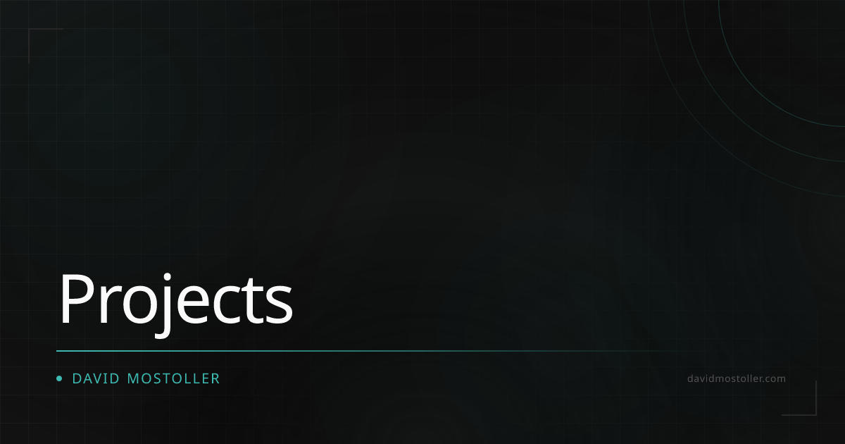 Projects — David Mostoller